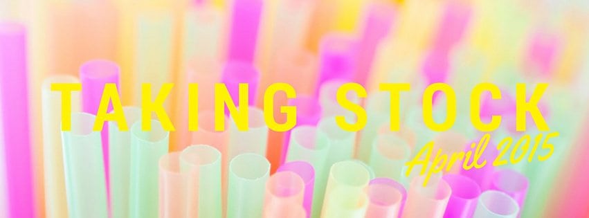 taking stock, April 2015 - Cooker and a Looker - Australian Home Cooking